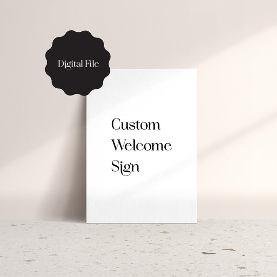 Digital Welcome Sign – Ivory & Ink Weddings